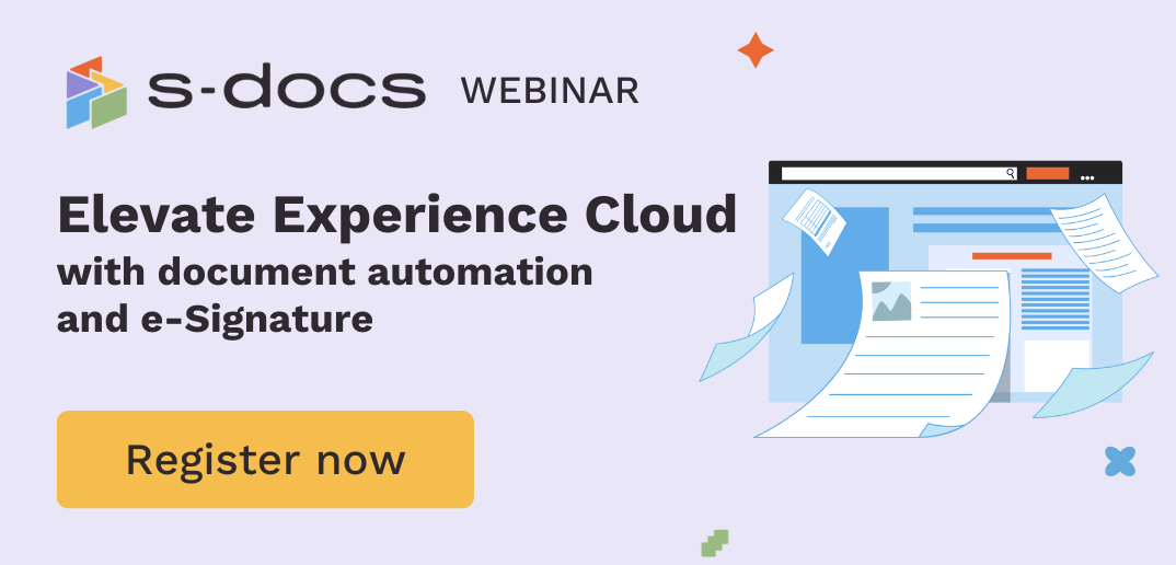 [Webinar] Elevate Experience Cloud with S-Docs document automation and ...