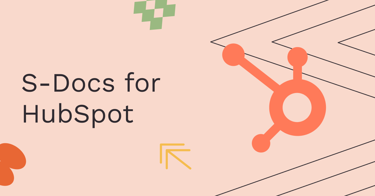 HubSpot document automation is easy with S-Docs